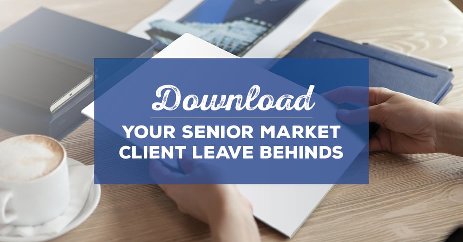 Download Your Client Leave Behinds to Use During the Medicare AEP
