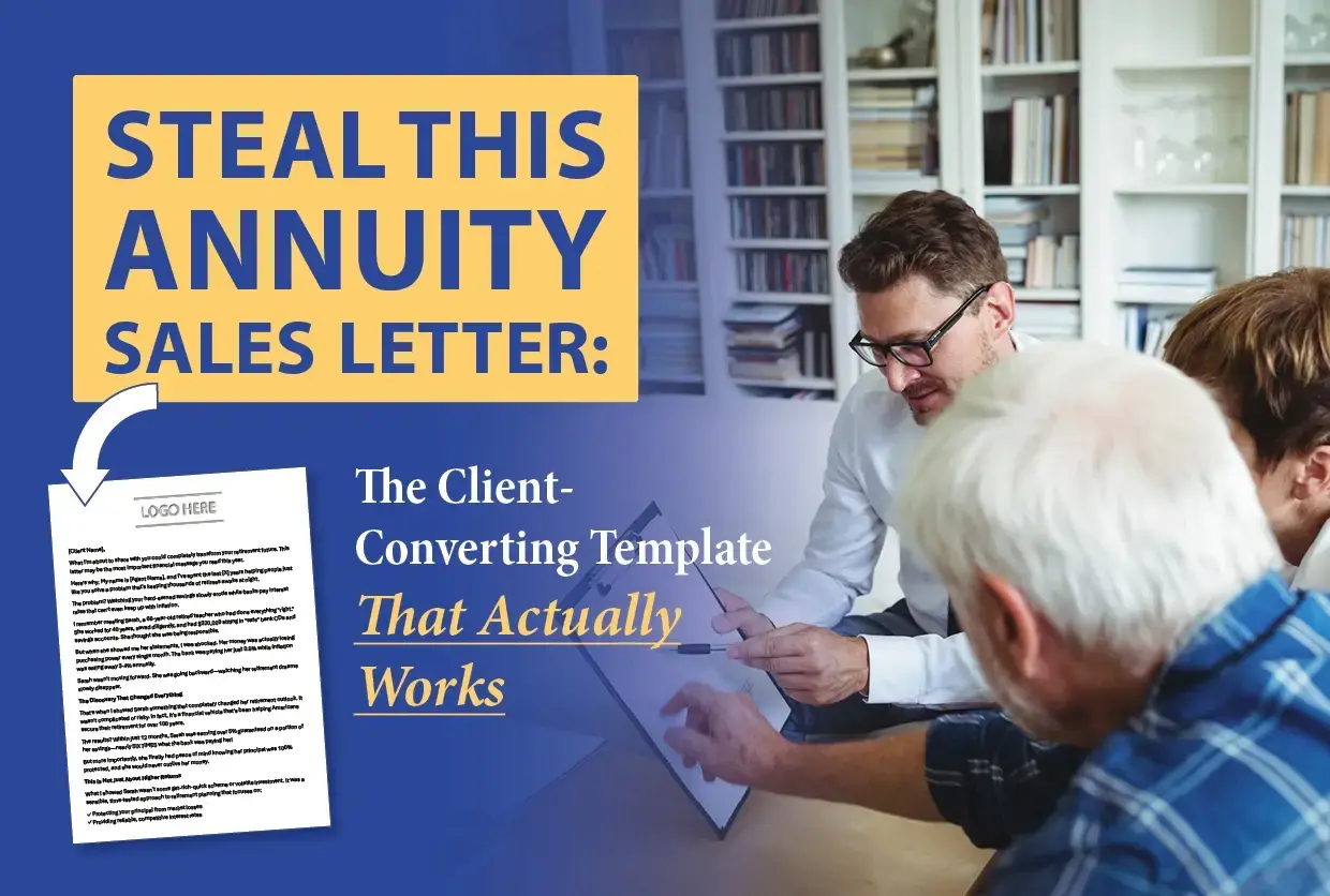 Steal This Annuity Sales Letter: Client-Converting Template That Works